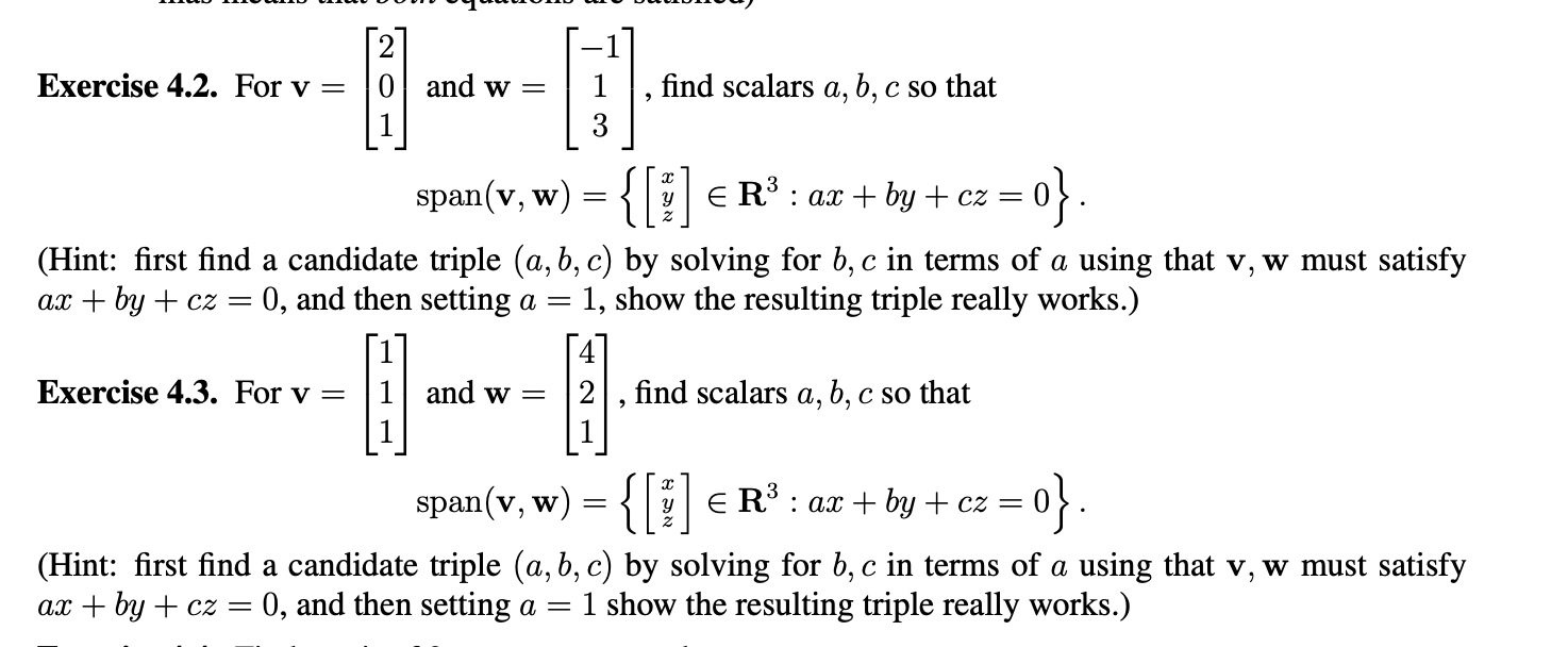Solved Exercise 4.2. For v= and w = T-11 , find scalars a, | Chegg.com