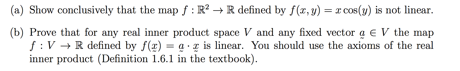 Solved (a) Show conclusively that the map f: R2 + R defined | Chegg.com