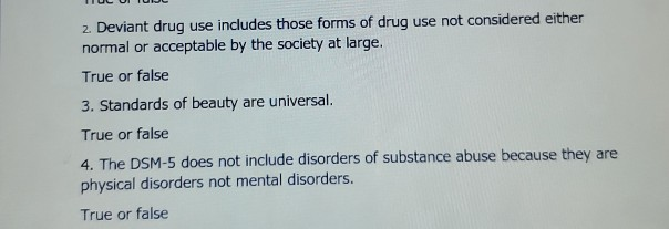 Solved 2. Deviant drug use includes those forms of drug use | Chegg.com