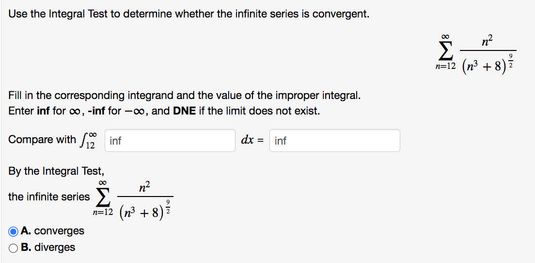Solved Use the Integral Test to determine whether the | Chegg.com
