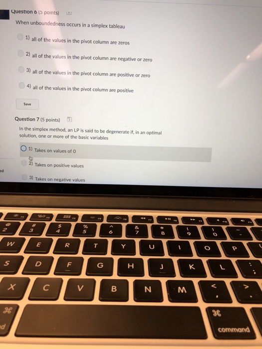 Solved Question 6(5 points) When unboundedness occurs in a | Chegg.com