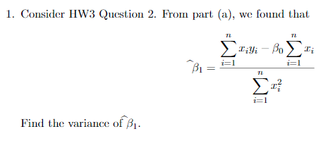 Solved 1. Consider HW3 Question 2. From part (a), we found | Chegg.com