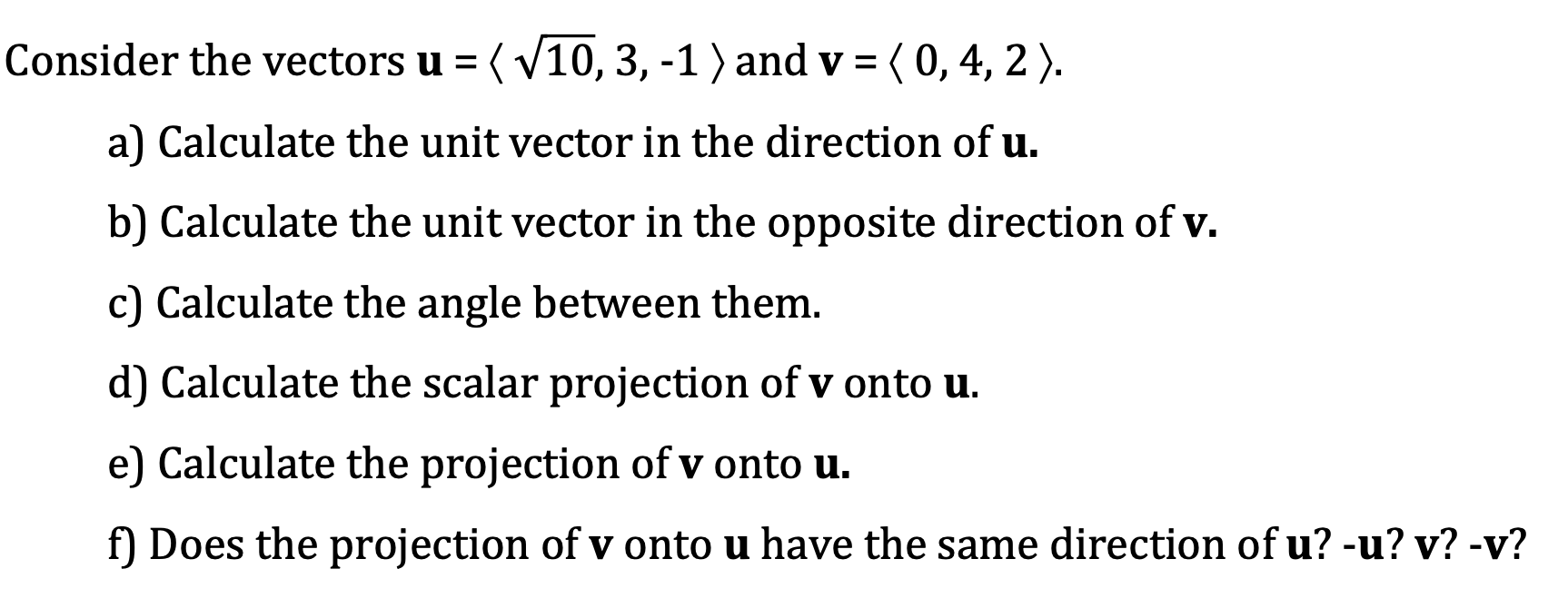 Solved Consider the vectors u=(:102,3,-1:) ﻿and | Chegg.com