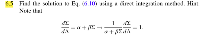Solved 6.5 Find the solution to Eq. (6.10) using a direct | Chegg.com