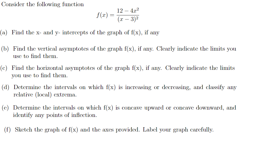 Solved Consider the following function f(x)=(x−3)212−4x2 (a) | Chegg.com