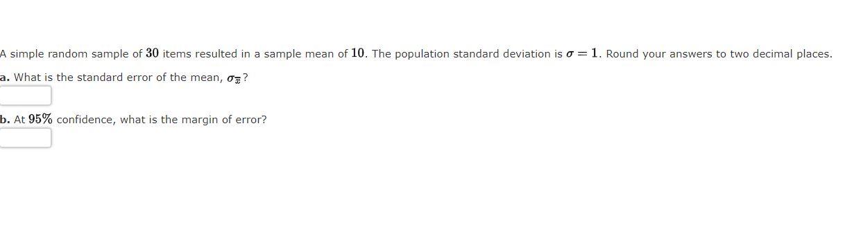 Solved A simple random sample of 30 items resulted in a | Chegg.com
