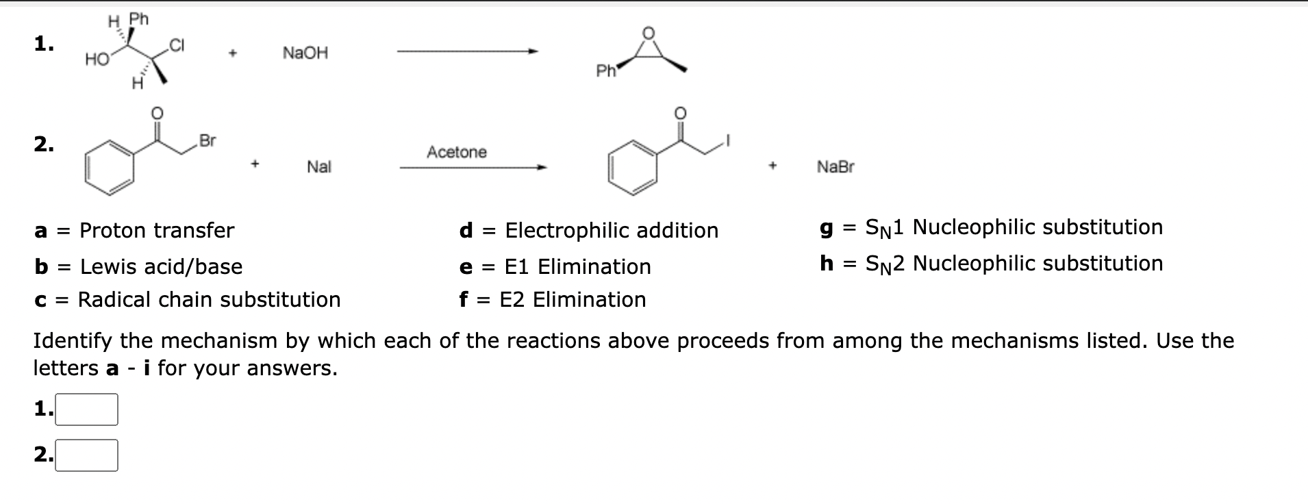 Solved 2. a= Proton transfer d= Electrophilic addition g=SN1 | Chegg.com