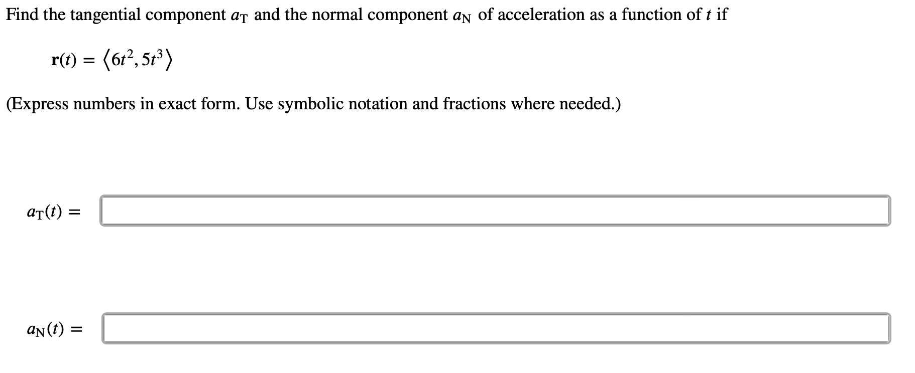Solved Find The Tangential Component At And The Normal