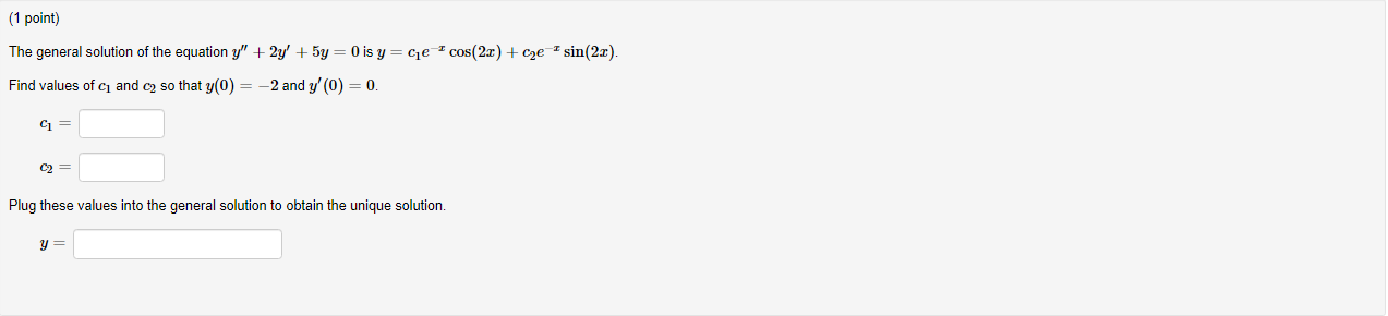Solved (1 ﻿punto) ﻿La solución general de la | Chegg.com
