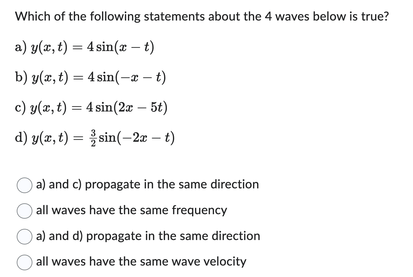 Solved Which of the following statements about the 4 waves | Chegg.com
