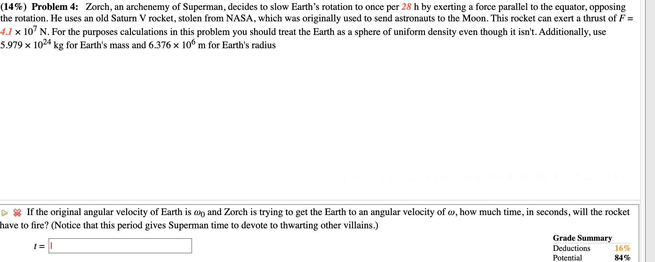 Solved (14%) Problem 4: Zorch, an archenemy of Superman, | Chegg.com