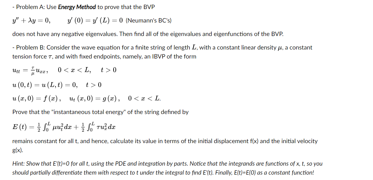 Solved - Problem A: Use Energy Method to prove that the BVP | Chegg.com