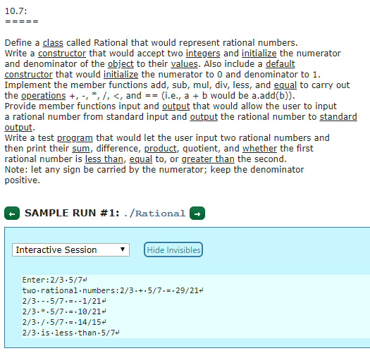 Solved 10.7: Define a class called Rational that would | Chegg.com