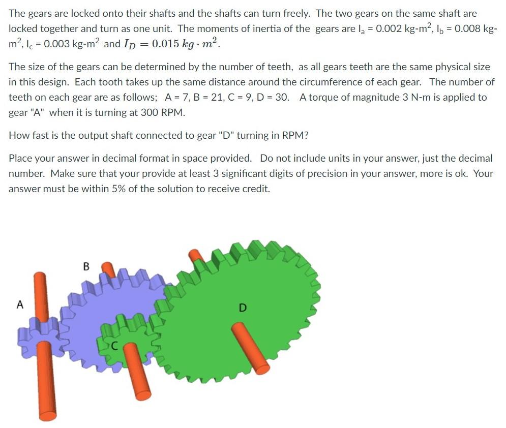 Solved The gears are locked onto their shafts and the shafts | Chegg.com