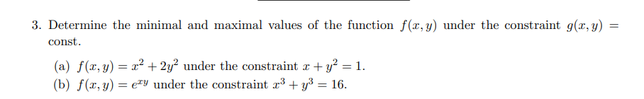 Solved 3. Determine the minimal and maximal values of the | Chegg.com