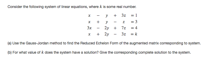 Solved Consider the following system of linear equations, | Chegg.com