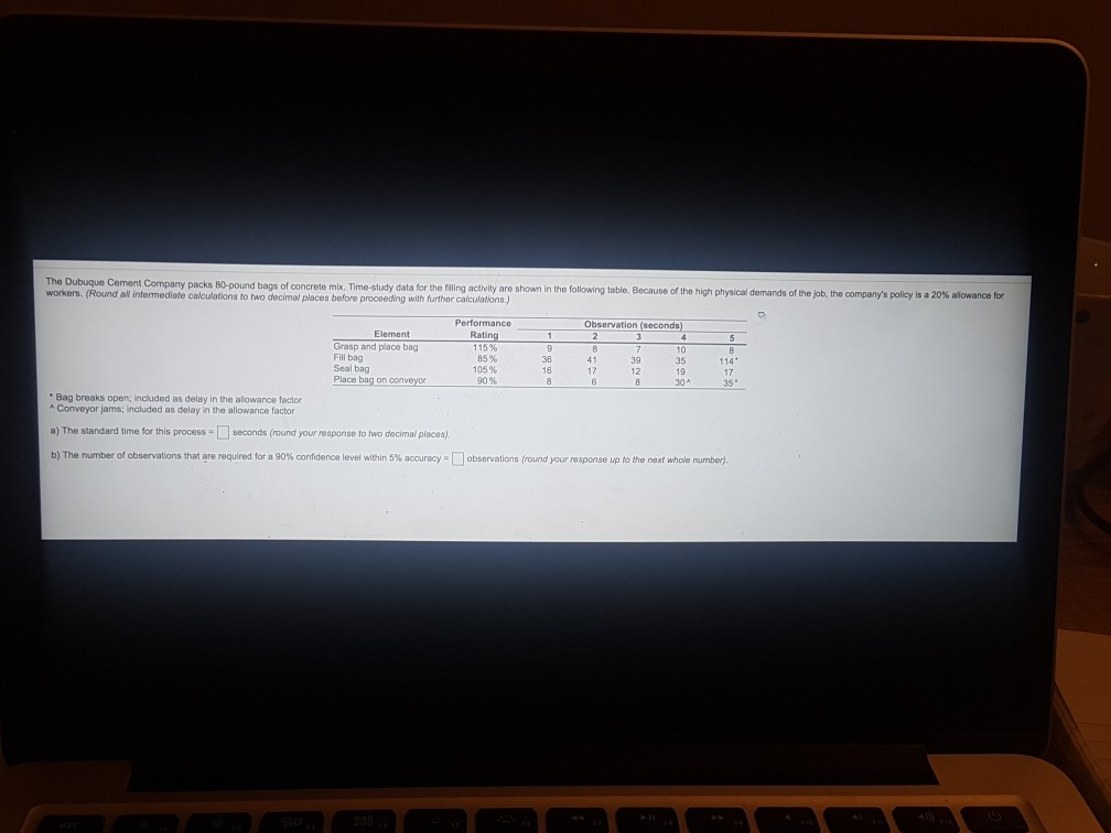 Solved ng table. Because of the high physical demands of the | Chegg.com