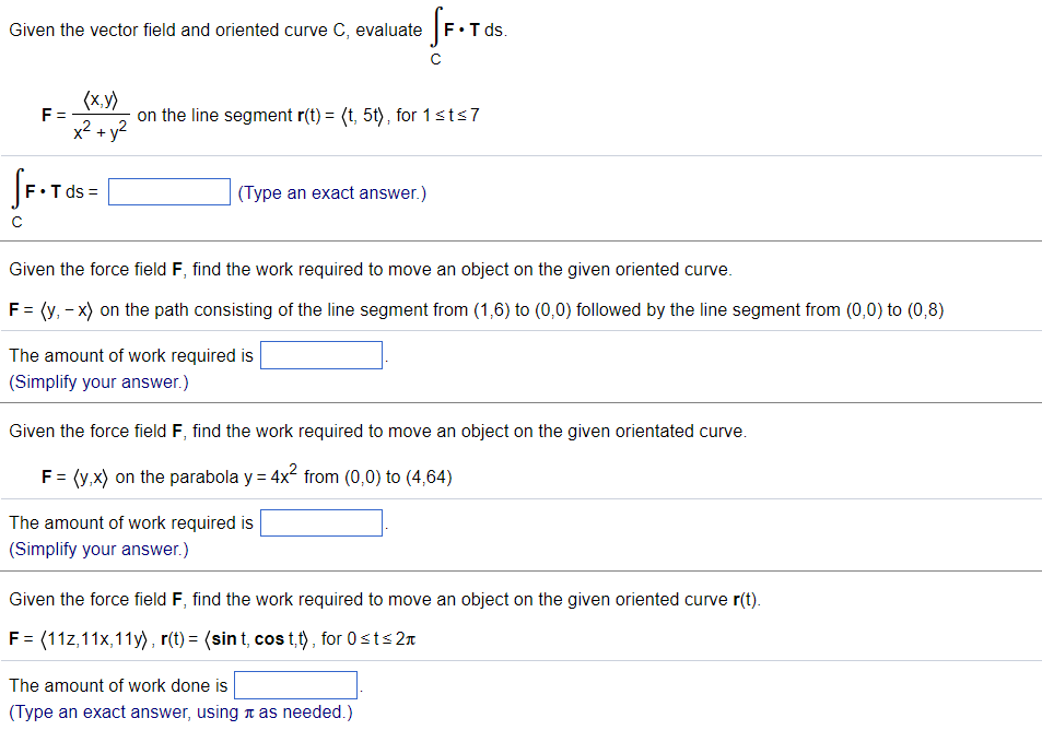 Solved Given the vector field and oriented curve C, evaluate | Chegg.com