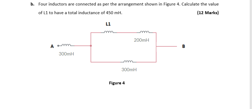 Solved b. Four inductors are connected as per the | Chegg.com