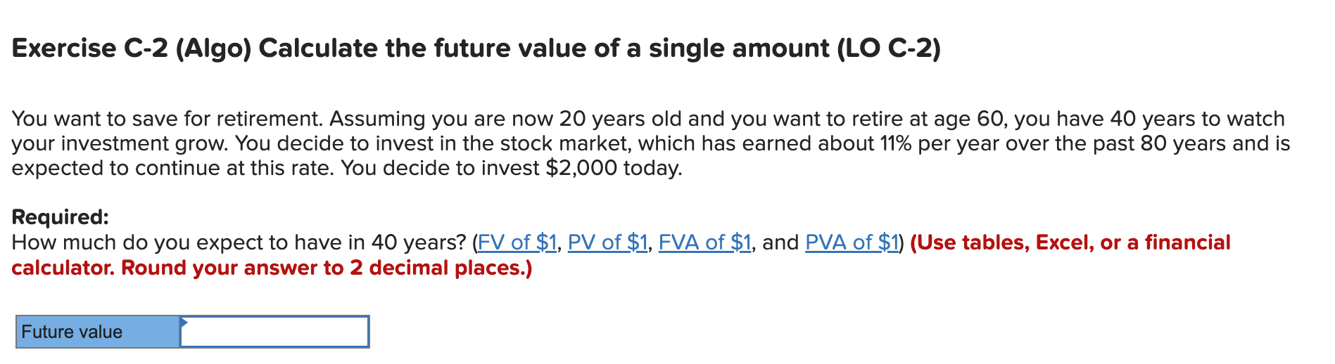 Solved Exercise C-2 (Algo) Calculate the future value of a | Chegg.com