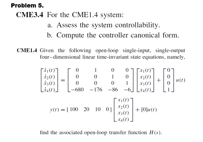 Solved Problem 5. CME3.4 For the CME1.4 system: a. Assess | Chegg.com