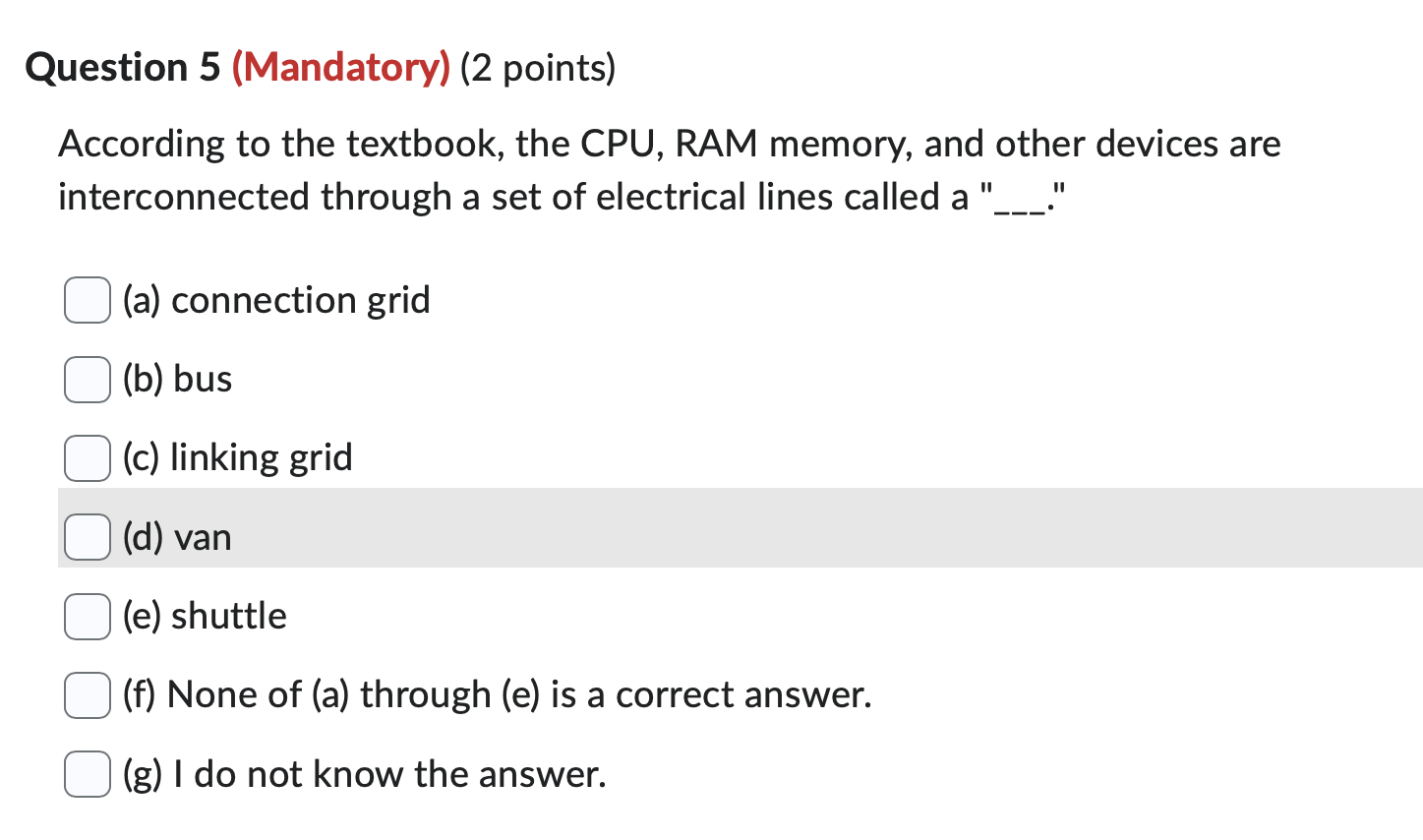 Solved According to the textbook, the CPU, RAM memory, and | Chegg.com