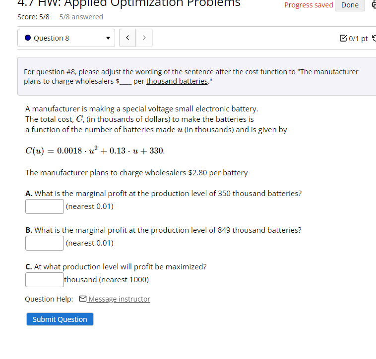 Solved 4.7 HW: Applied Optimization Problems 4 Score: 5/8 | Chegg.com