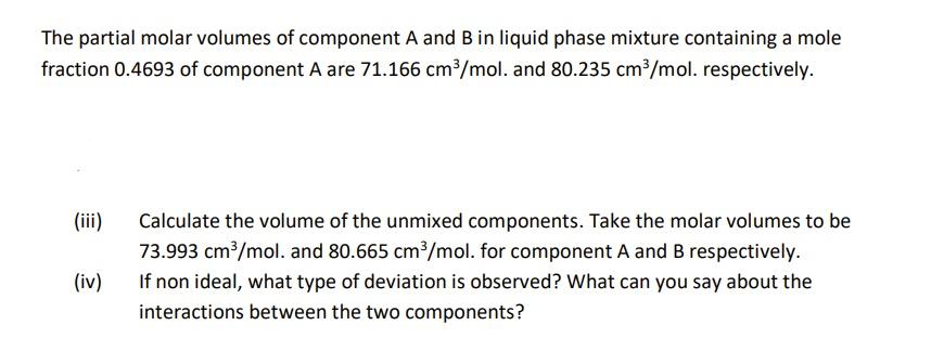 Solved The partial molar volumes of component A and B in | Chegg.com