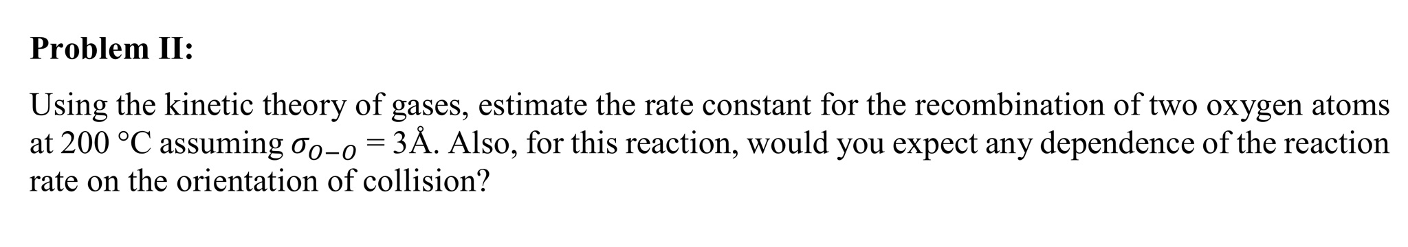 Solved Problem II:Using the kinetic theory of ﻿gases, | Chegg.com