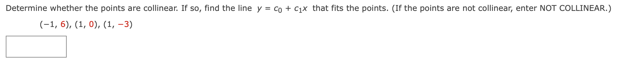 Solved Determine whether the points are collinear. If so, | Chegg.com