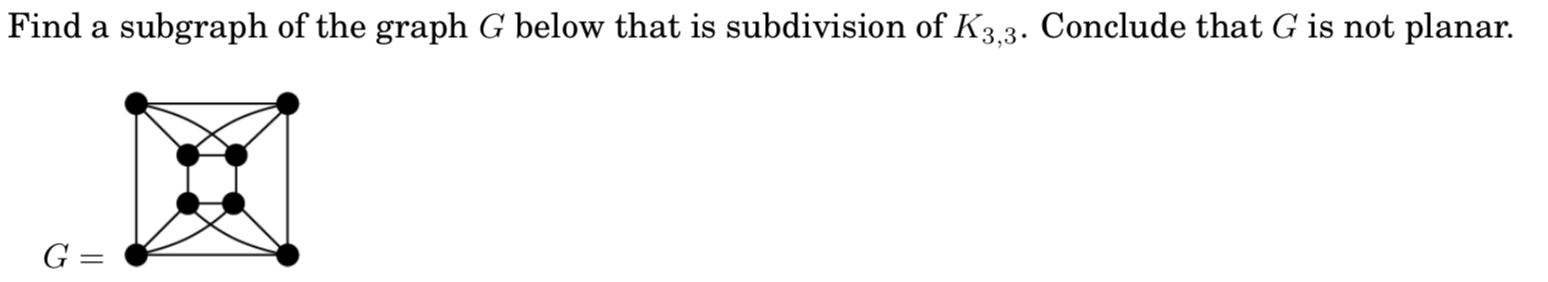 Solved Find a subgraph of the graph G below that is | Chegg.com