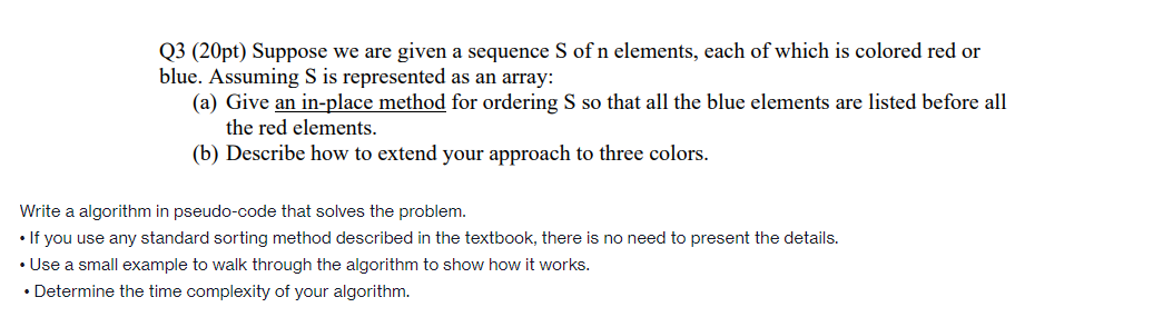 Solved Q3 (20pt) Suppose we are given a sequence S of n | Chegg.com