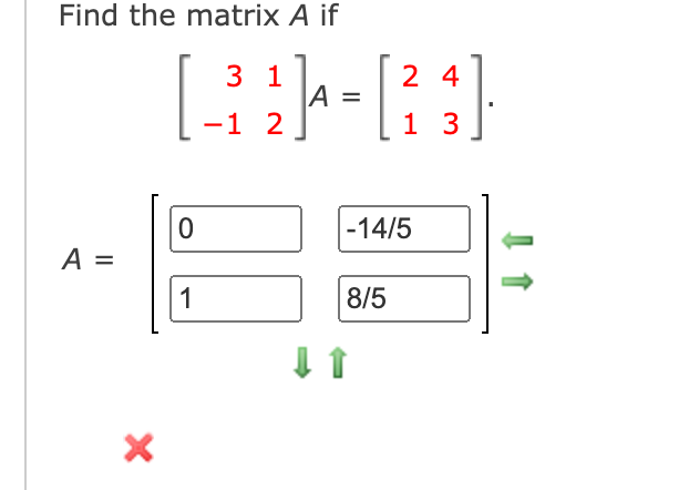 Solved Find the matrix A if | Chegg.com