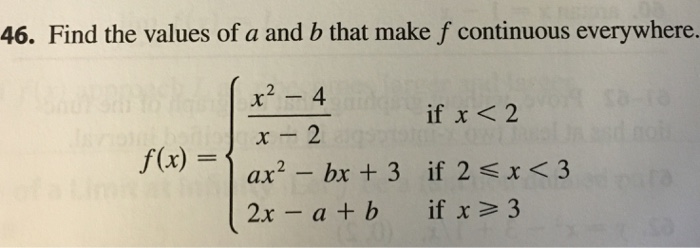Solved Find the values of a and b that make f continuous | Chegg.com