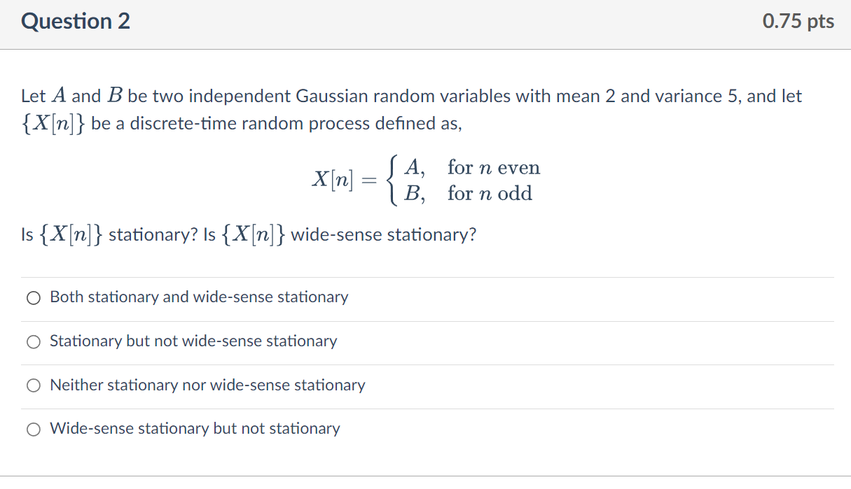 Let A and B be two independent Gaussian random | Chegg.com