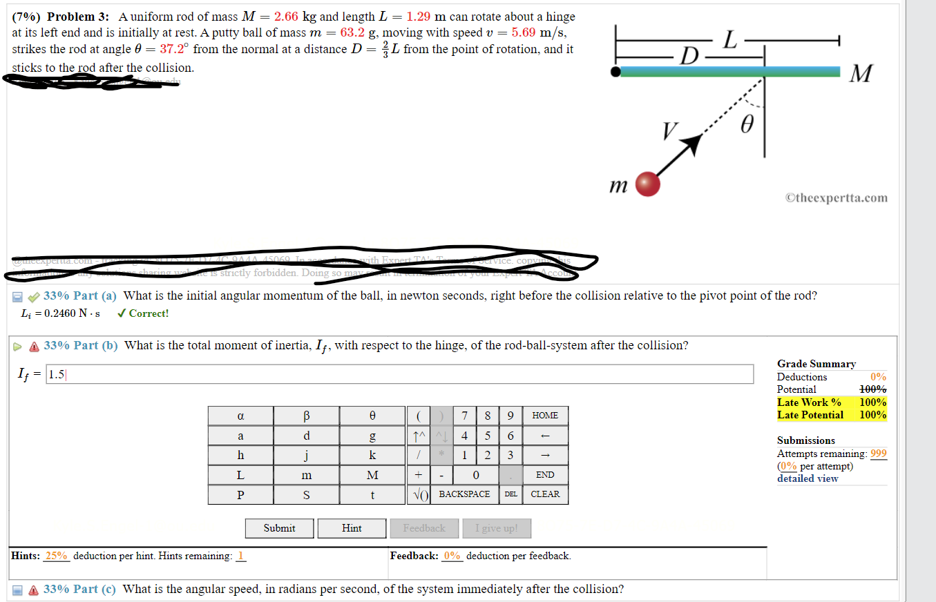 Solved (7\%) Problem 3: A uniform rod of mass M=2.66 kg and | Chegg.com