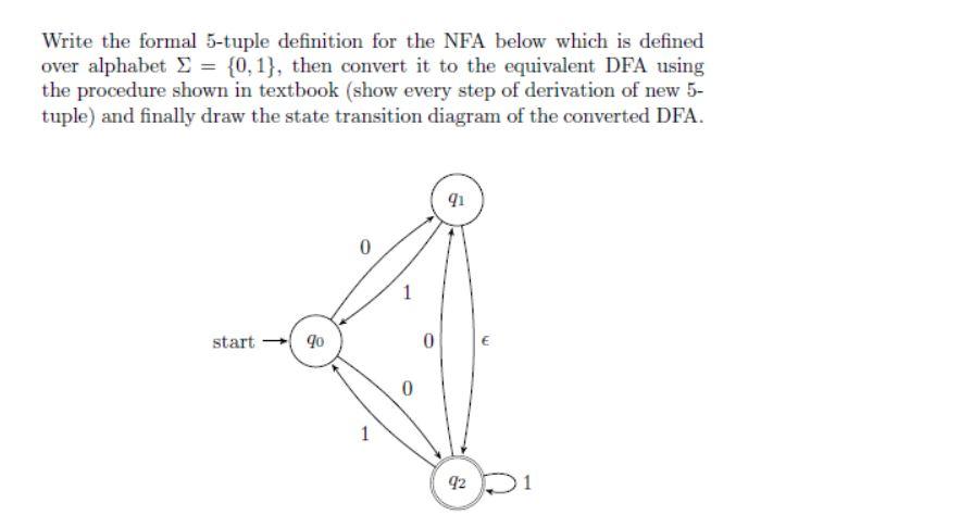 Solved Write the formal 5-tuple definition for the NFA below | Chegg.com