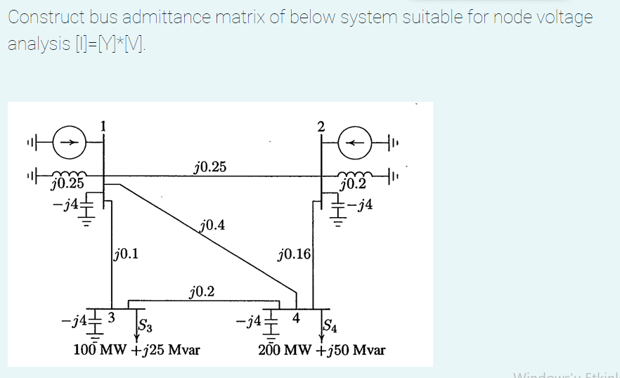 Solved Construct bus admittance matrix of below system | Chegg.com