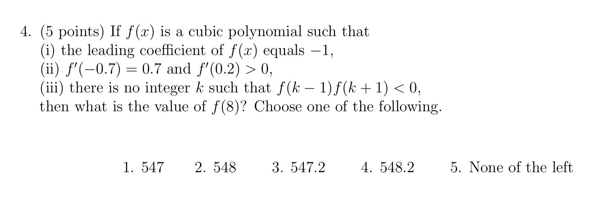 Solved (5 ﻿points) ﻿If f(x) ﻿is a cubic polynomial such | Chegg.com