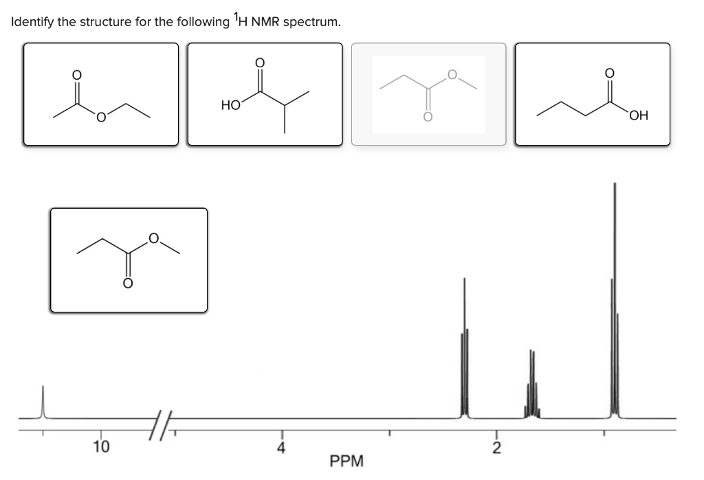 Solved Identify the structure for the following 'H NMR | Chegg.com