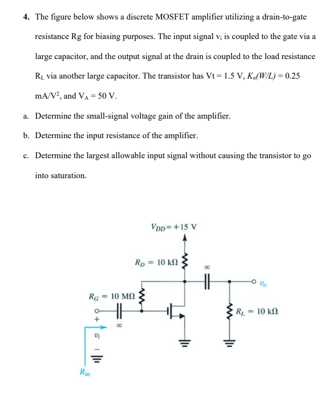 Solved 4. The figure below shows a discrete MOSFET amplifier | Chegg.com