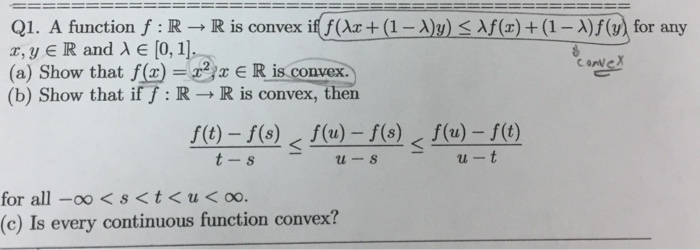 Solved Q1 . A function f: R--R s convex ír(f(Ar+(1-A)y) x, y | Chegg.com