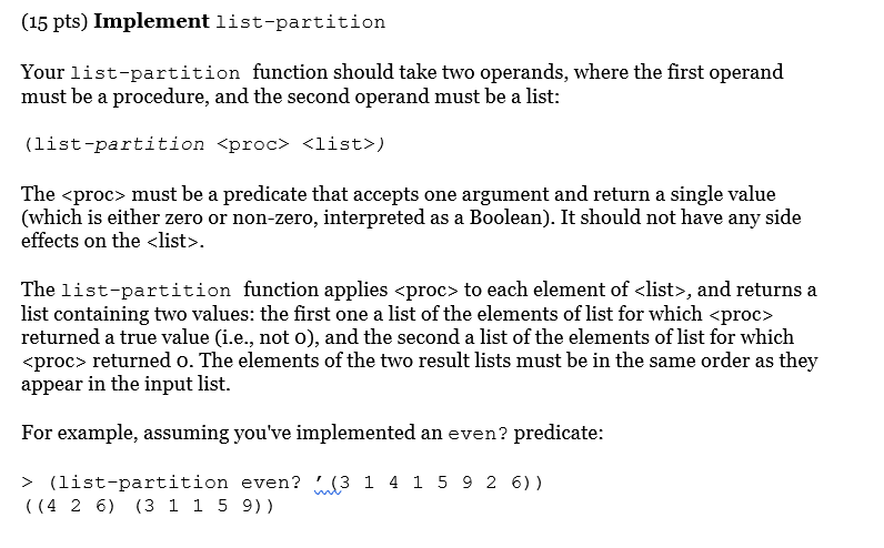Solved (15 pts) Implement list-partition Yourlist-partition | Chegg.com