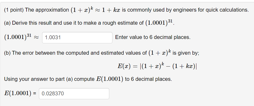 Solved 1 Point The Approximation 1 X K −1 Kx Is