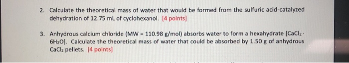 Solved 2. Calculate the theoretical mass of water that would | Chegg.com