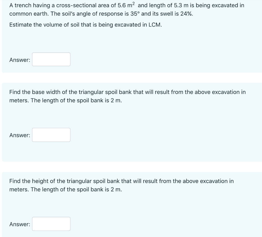Solved A trench having a cross-sectional area of 5.6 m2 and | Chegg.com