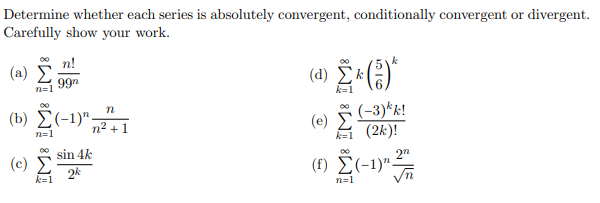 Solved Determine whether each series is absolutely | Chegg.com