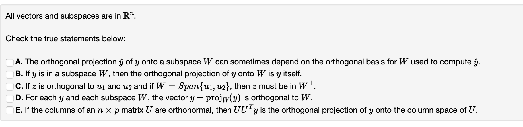 All vectors and subspaces are in Rn. Check the true | Chegg.com
