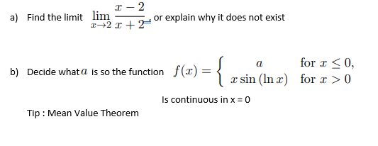 Solved T - 2 a) Find the limit lim 2+2 +2 or explain why it | Chegg.com