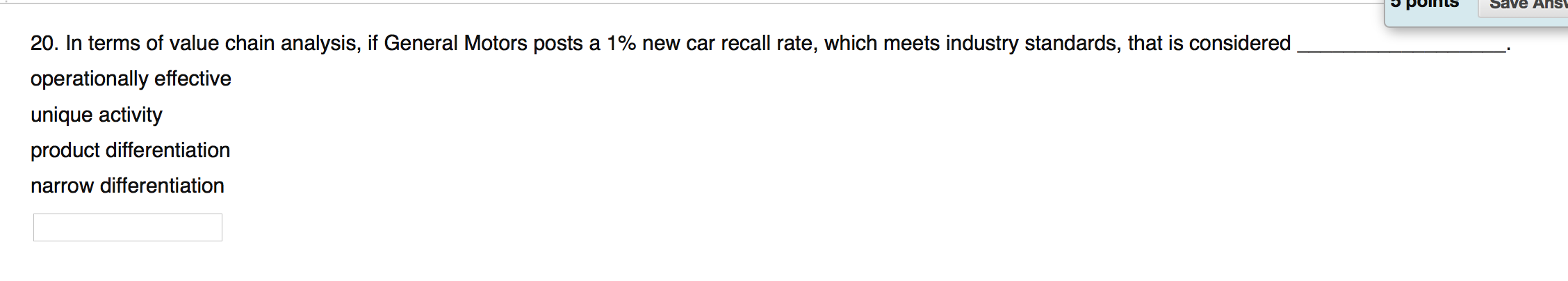 Solved Save ANS 20. In terms of value chain analysis, if | Chegg.com